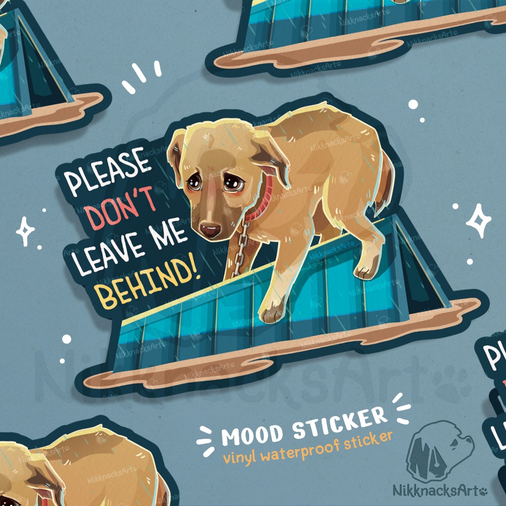 Mood Relatable Sticker: Don't Leave Me -Waterproof & Weatherproof Vinyl ...