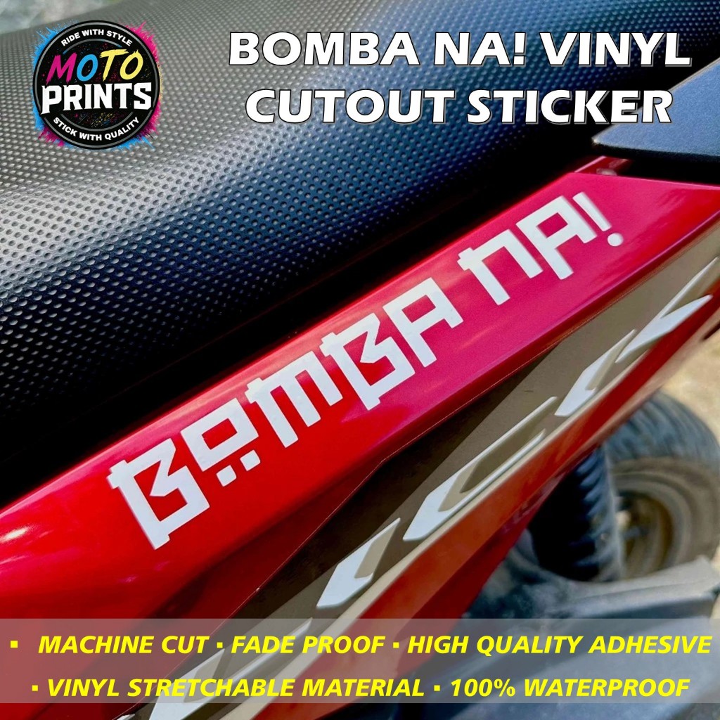 BOMBA NA! VINYL CUTOUT STICKER (WATERPROOF, FADE PROOF) | Shopee Malaysia