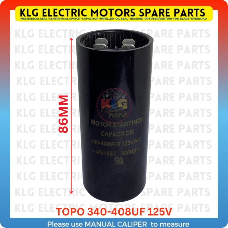 Topo starting capacitor 340-408uf 125v KLG water pump parts | Shopee ...