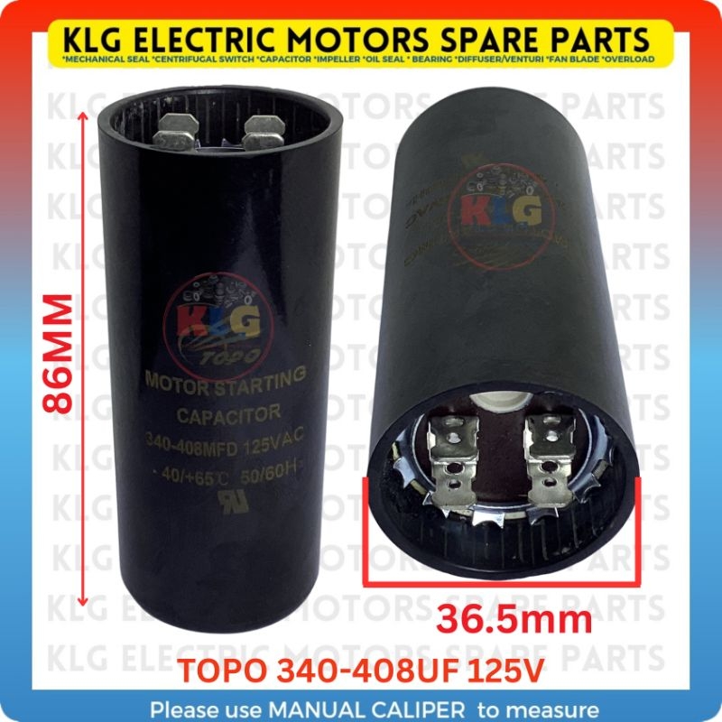 Topo starting capacitor 340-408uf 125v KLG water pump parts | Shopee ...