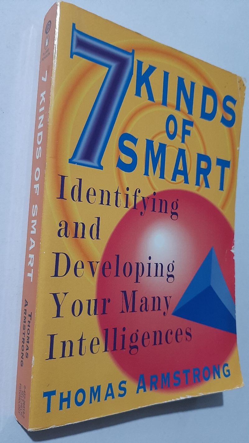 7 Kinds of Smart: Identifying and Developing Your Many Intelligences by ...