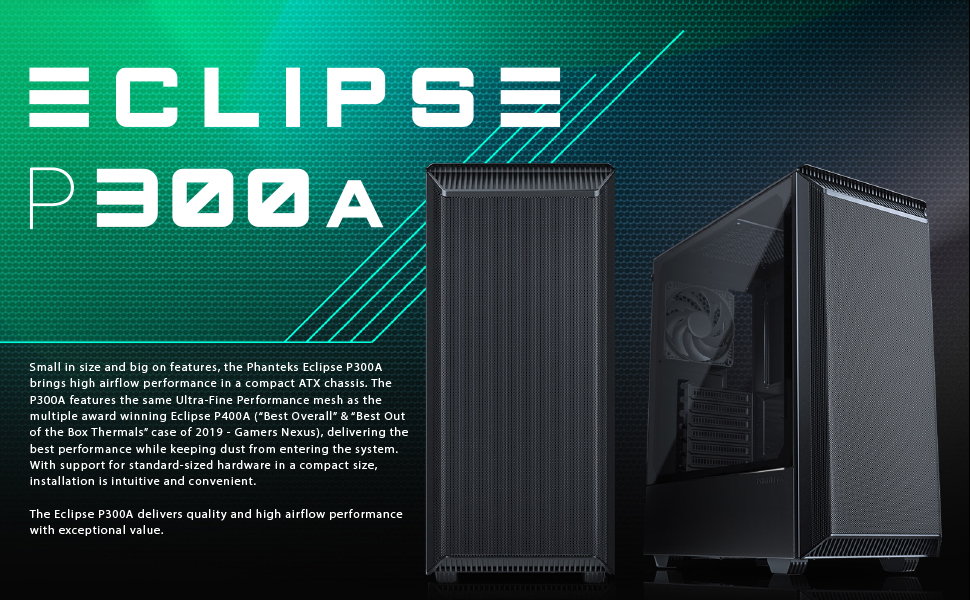 Phanteks Eclipse P300A Air Tempered Glass Mesh ATX Mid Tower PC Case ...