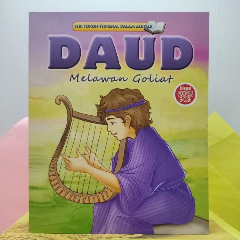 DAUD MELAWAN GOLIAT, SERI TOKOH TERKENAL DALAM ALKITAB (Edisi ...