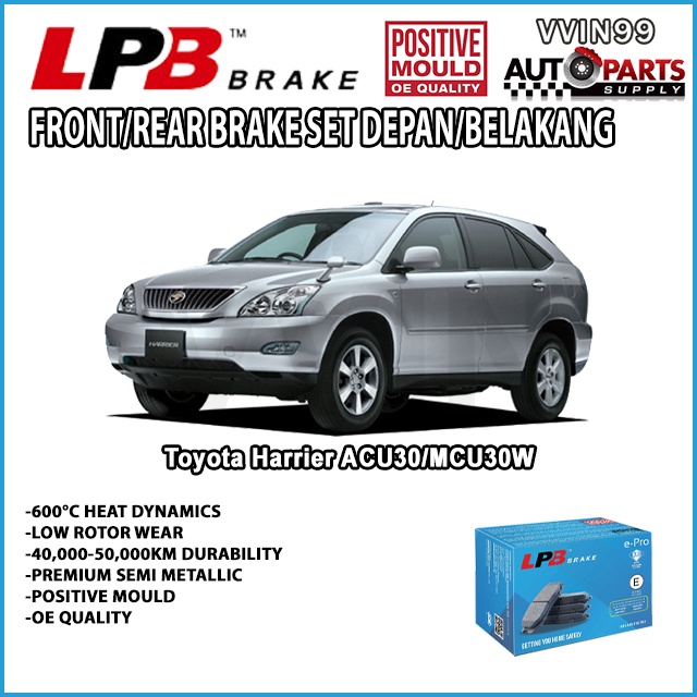 Toyota Harrier ACU30 Front/Rear Brake Pad LPB Semi Metallic | Shopee ...