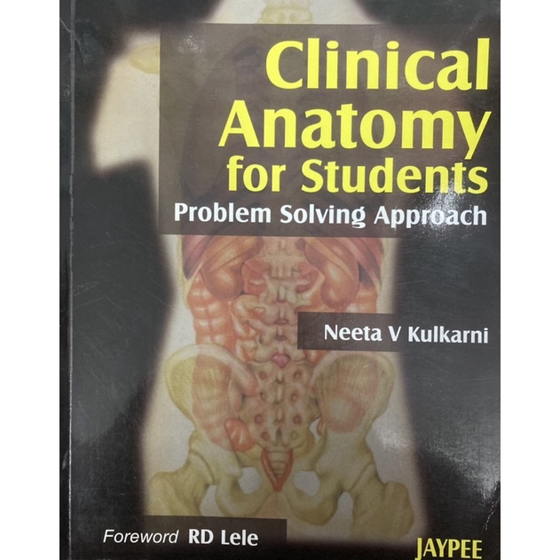 Clinical Anatomy A Problem Solving Approach.Kulkarni | Shopee Malaysia