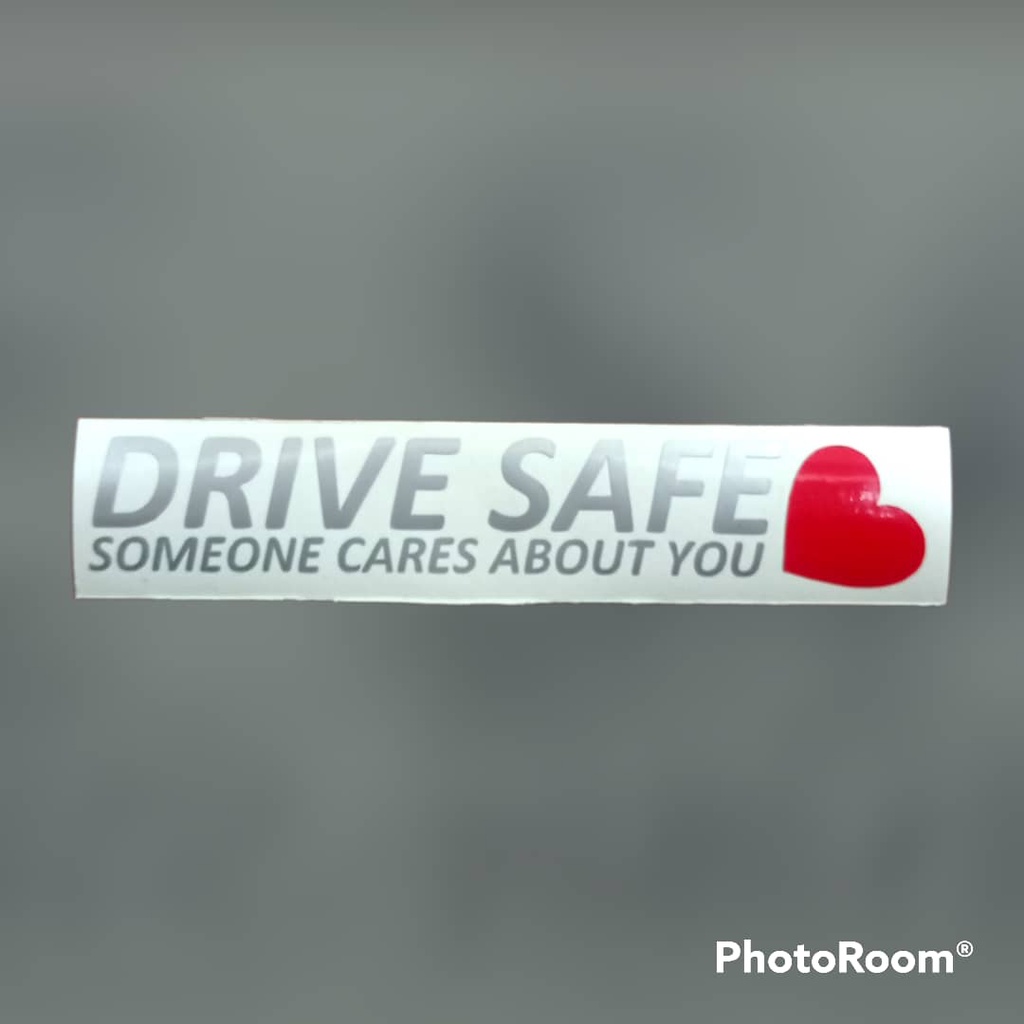 Drive Safe / Car Decal Automotive Die-Cut Vinyl Sticker | Shopee Malaysia