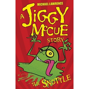 [BnB] A Jiggy McCue Story: The Snottle by Michael Lawrence (Condition ...