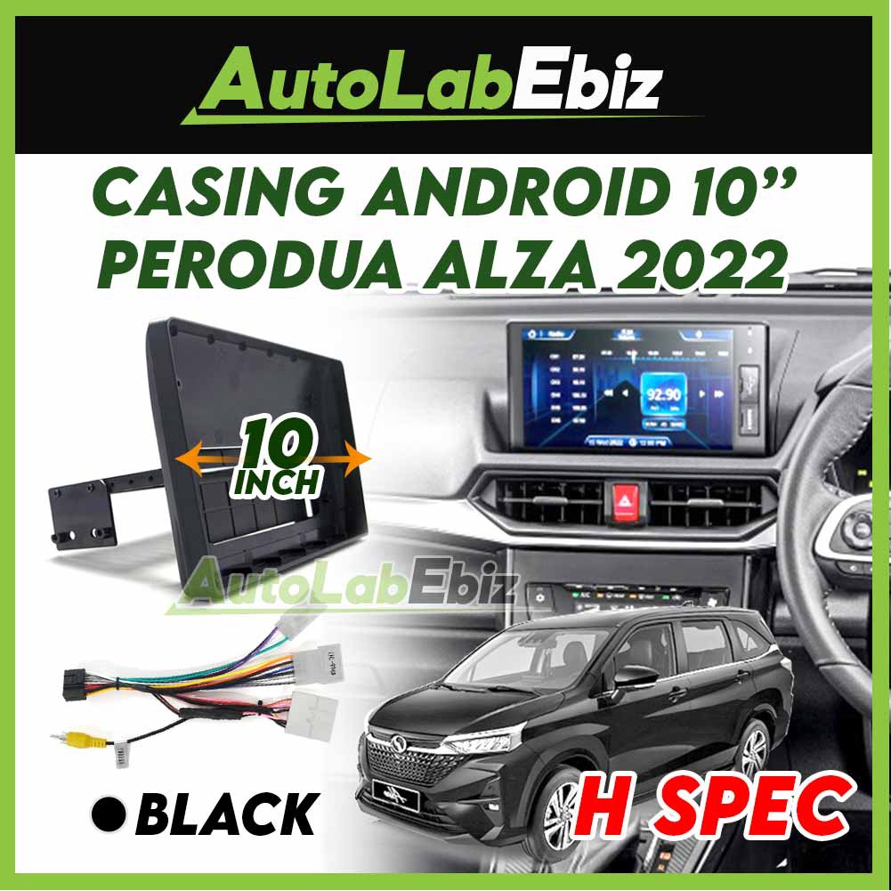 Perodua ALZA 2022 H SPEC D27A Android Player Casing 10" inch with ...