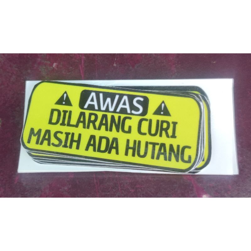 STICKER - DILARANG CURI, MASIH ADA HUTANG 🔥🔥🔥 | Shopee Malaysia