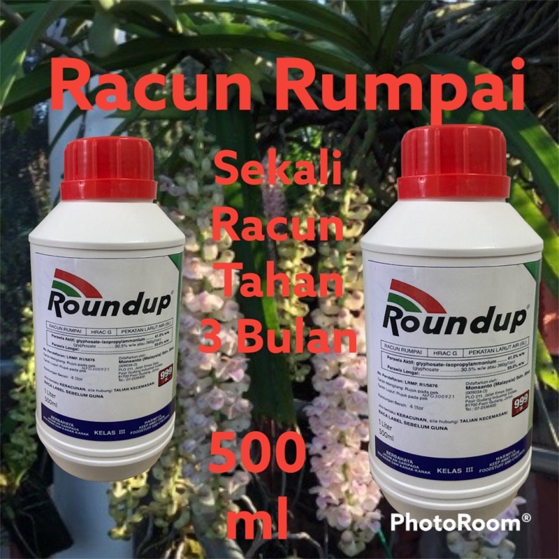 500ml / Round-Up / Racun Rumpai / Racun Rumput / Racun Lalang / Tahan 3 ...