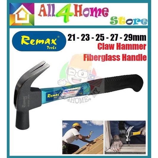 REMAX Tools High Quality Claw Hammer with Fibreglass Handle (66-CB210) 21mm - 23mm -25mm -27mm ...