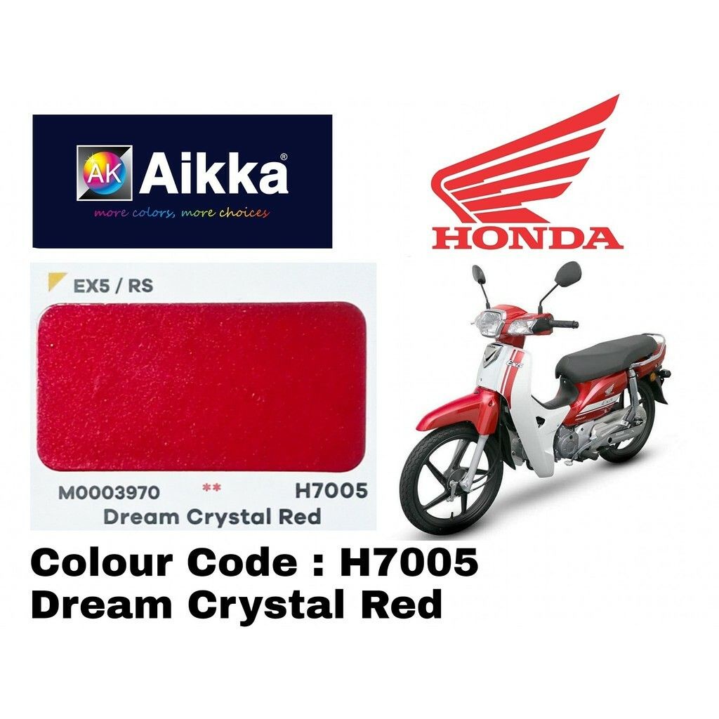 AIKKA H7005 DREAM CRYSTAL RED * HONDA EX5 2K MOTOR PAINT | Shopee Malaysia