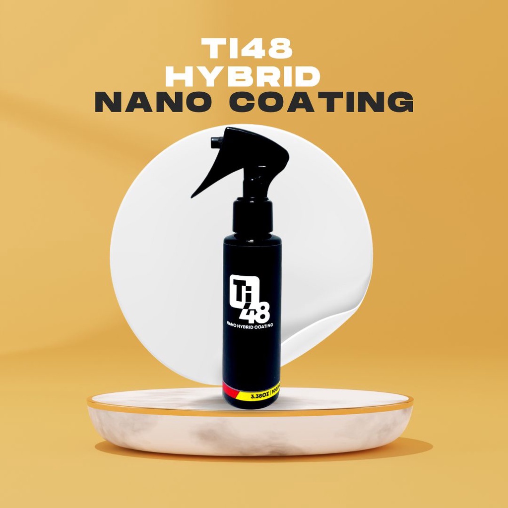 Ti48 Premium Package | Hybrid Nano Coating Ceramic Nano Coating ...