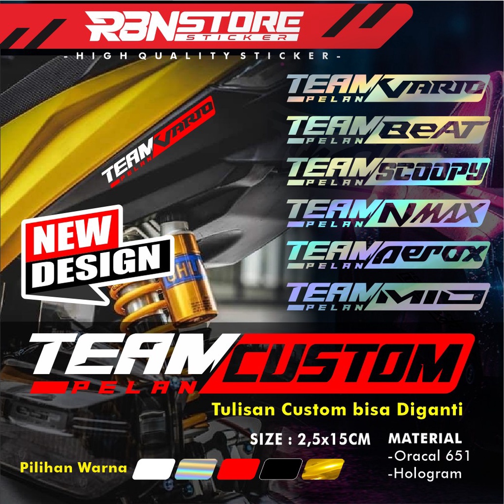 (NEW Design) STICKER TEAM Motorcycle Slow VARIO BEAT AEROX NMAX Etc ...