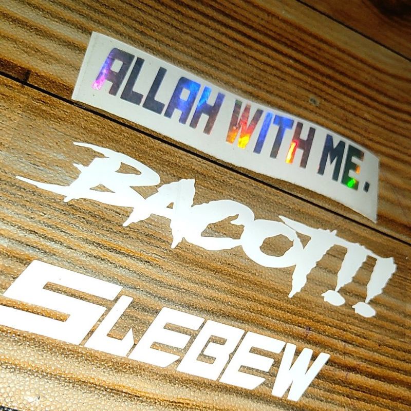 Allah WITH ME SLEBEW BACTERIA STICKER ASMARAKACAU VIRAL HOLOGRAM WORDS ...