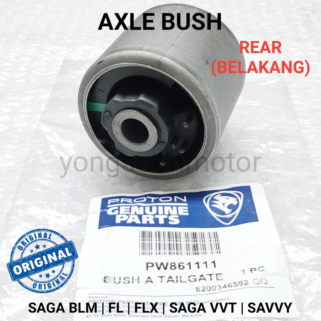 ORIGINAL PROTON AXLE BUSH REAR PW861111 PROTON SAGA BLM, FL, FLX, SAGA ...