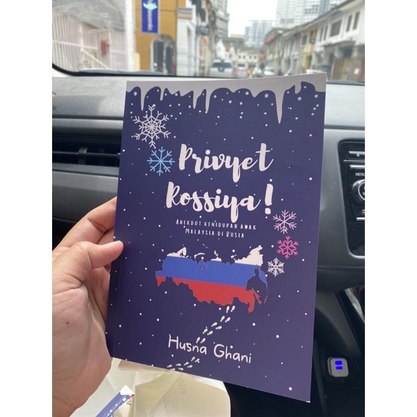 Buku Privyet Rossiya! (anekdot kehidupan anak Malaysia di Rusia ...