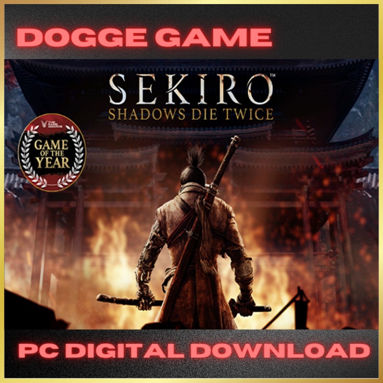 Sekiro Shadows Die Twice GOTY Edition [PC GAME] [PC DIGITAL DOWNLOAD] | Shopee Malaysia