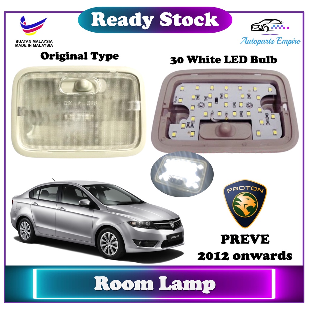 Proton Preve 】 Interior Room Lamp - Original Type or LED ( 2012 onwards ...