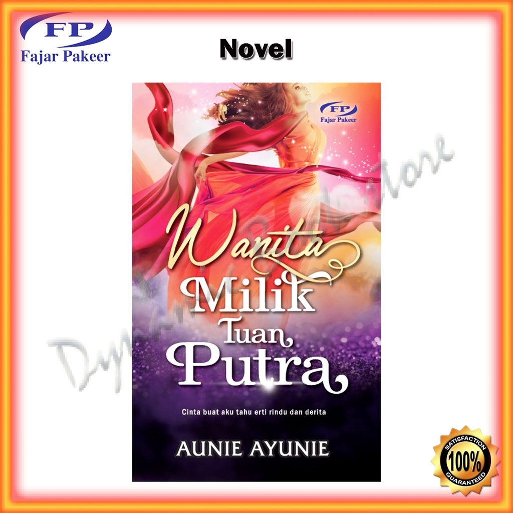 Novel Adaptasi Drama : Wanita Milik Tuan Putra ( Aunie Ayunie ...