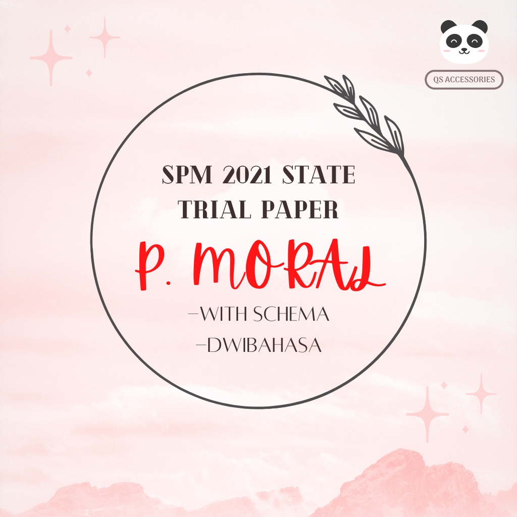 💯SPM 2021 Moral State E-Trial Papers in PDF (4 Sets) 💯 | Shopee Malaysia