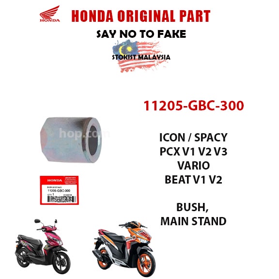 HONDA ORIGINAL PCX150 VARIO ICON SPACY BUSH MAIN STAND 11205-GBC--300 ...
