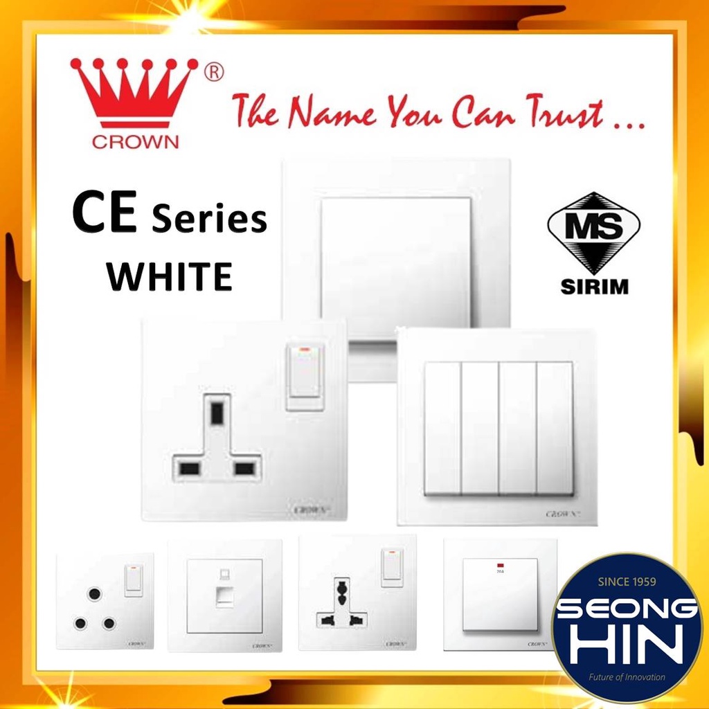 CROWN CE Series Switch / Switches & Socket Outlet / Suis & Soket ...