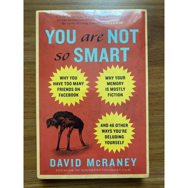 You Are Not So Smart by David McRaney (Psychology - Philosophy ...