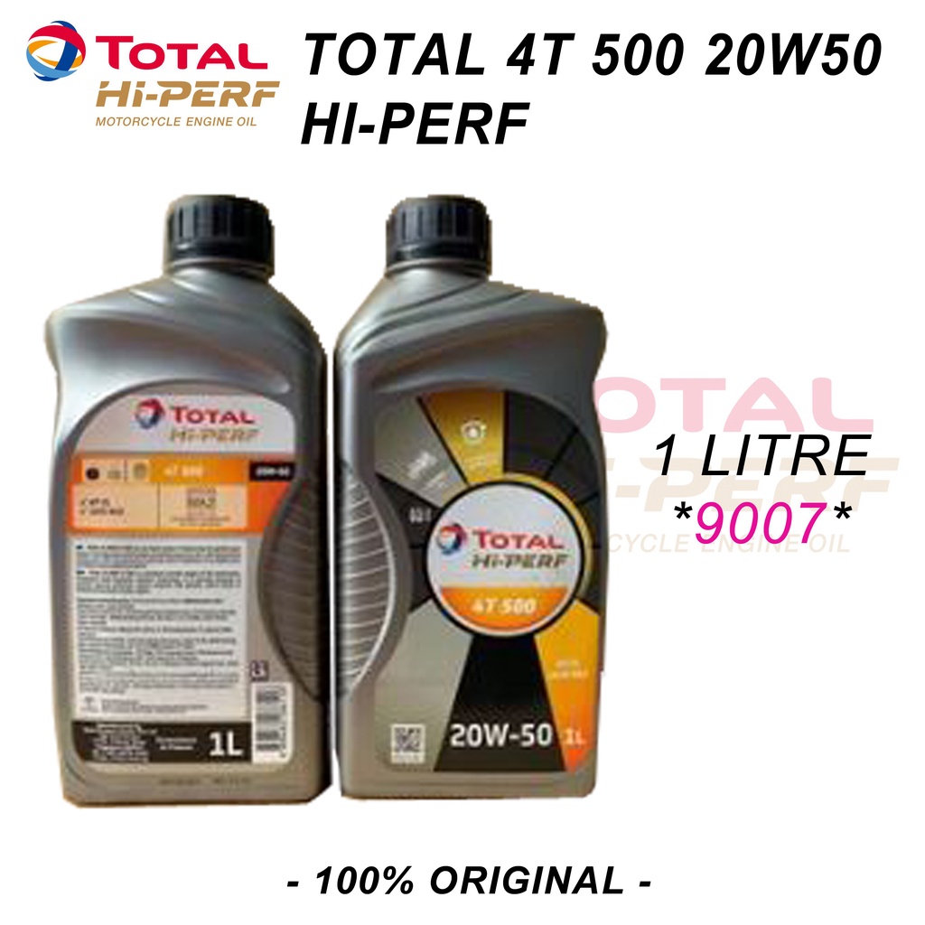 100% original TOTAL 4T 500 20W50 HI-PERF (1 LITRE) 100% ORIGINAL **9007 ...
