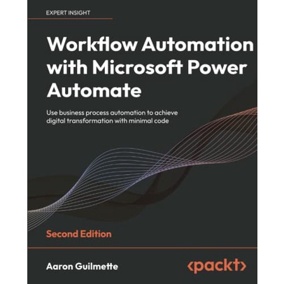 [PERFECT BINDING] Workflow Automation with Microsoft Power Automate ...