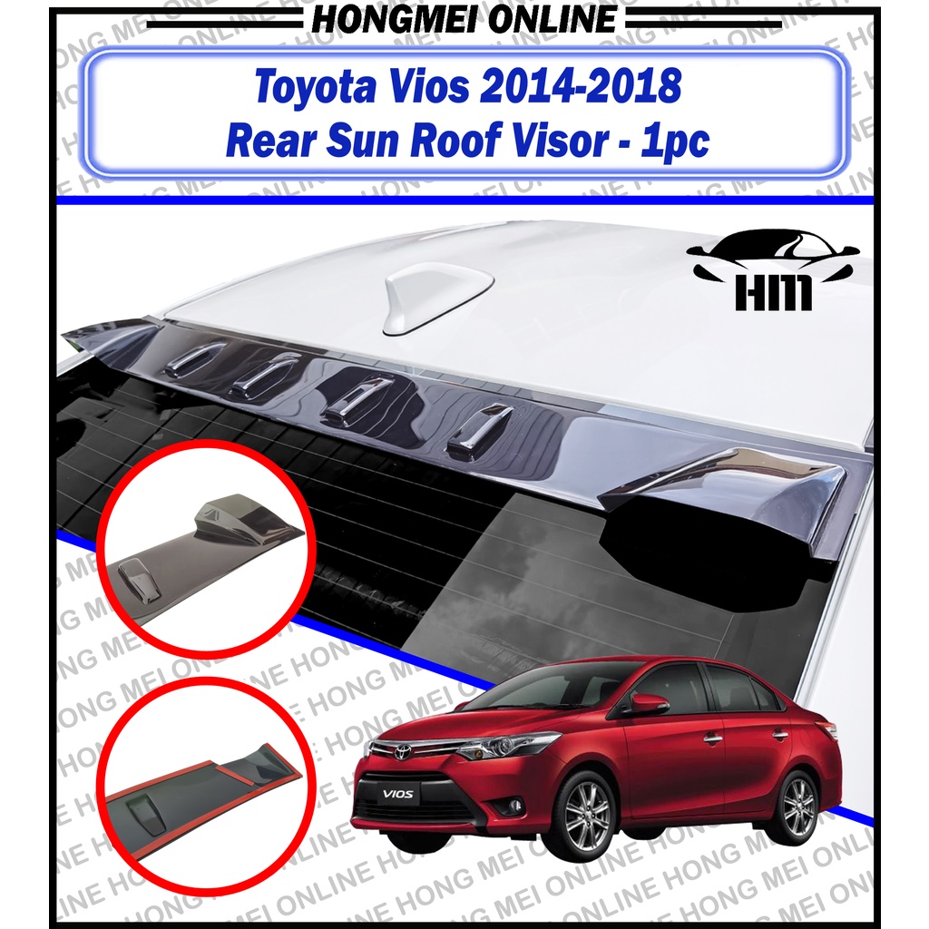 Toyota Vios 2014-2018 NCP150 Rear Sun Roof Visor Rear Roof Window Visor ...