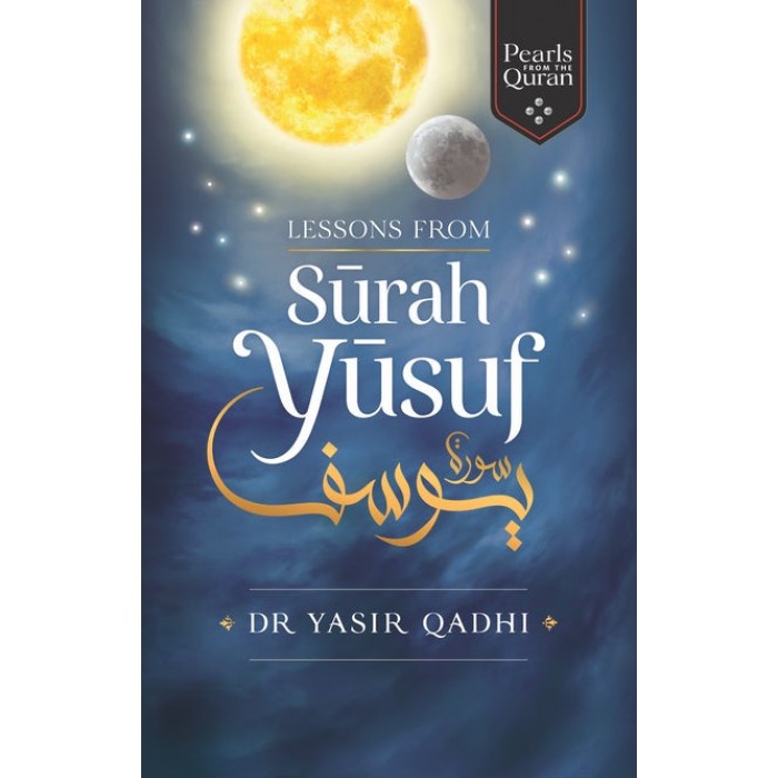 Dr Yasir Qadhi : Lessons from Surah Yusuf / International Islamic ...