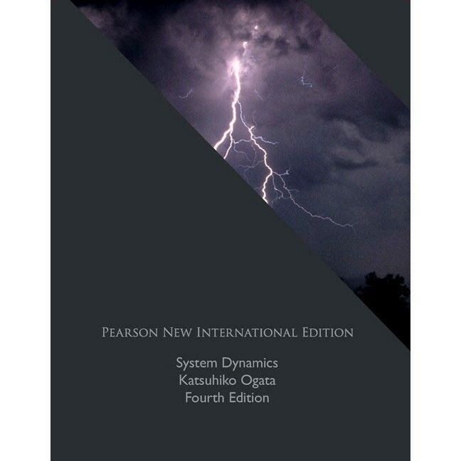 System Dynamics: Pearson New International Edition, 4th edition by ...