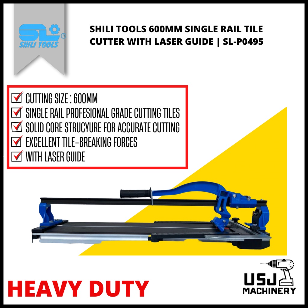 SHILI TOOLS 600MM Single Rail Tile Cutter With Laser Guide | SL-P0495 ...