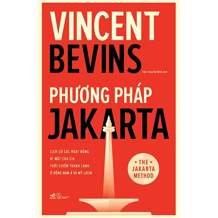 Nha Nam Book - Jakarta Method: History of CIA's secret activities ...