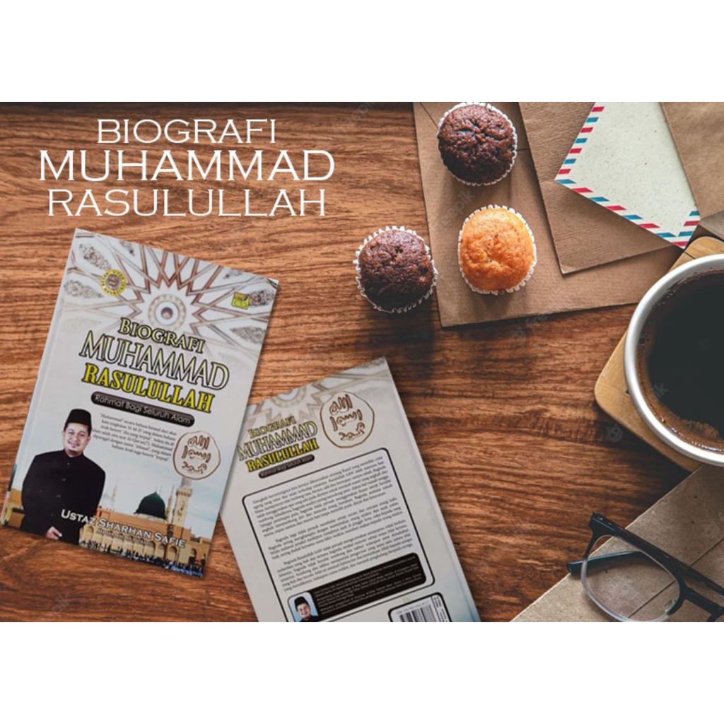 Biografi Muhammad Rasulullah: Rahmat Bagi Seluruh Alam l Ustaz Sharhan ...