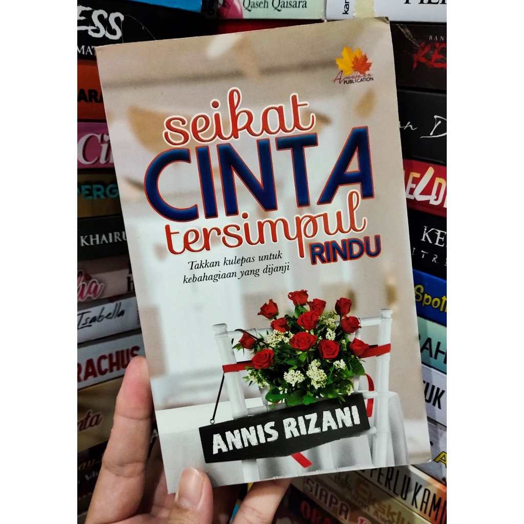 Seikat Cinta Tersimpul Rindu - Annis Rizani | Shopee Malaysia