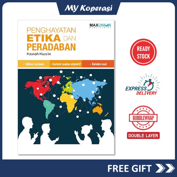 Penghayatan Etika dan Peradaban by Hasnah Hussiin Maxunion Publication ...