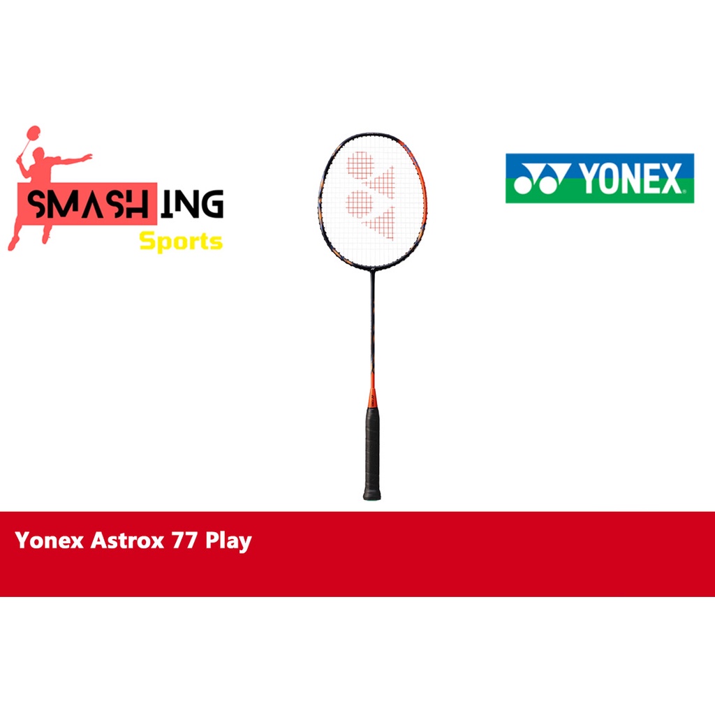 Yonex Astrox 77 Play [Unstrung] [Free String EXBOLT65+AC102EX Grip ...