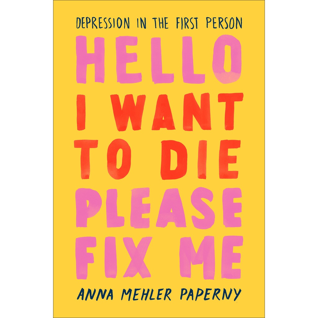 [Ready Stock] Hello I want to Die Please Help Me book depression mental ...