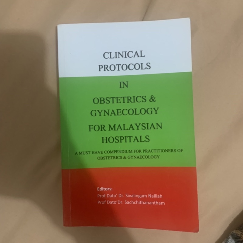 Clinical Protocol in Obstetrics & Gynaecology Malaysian Hospital ...