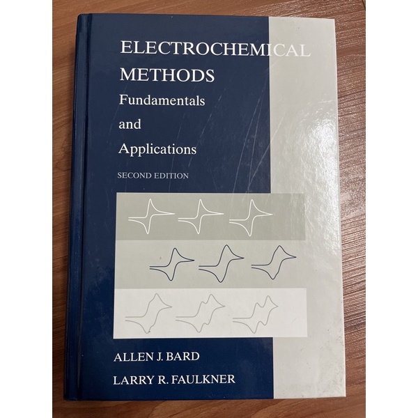 ELECTROCHEMICAL METHODS: FUNDAMENTALS AND APPLICATIONS 2ND EDITION ...