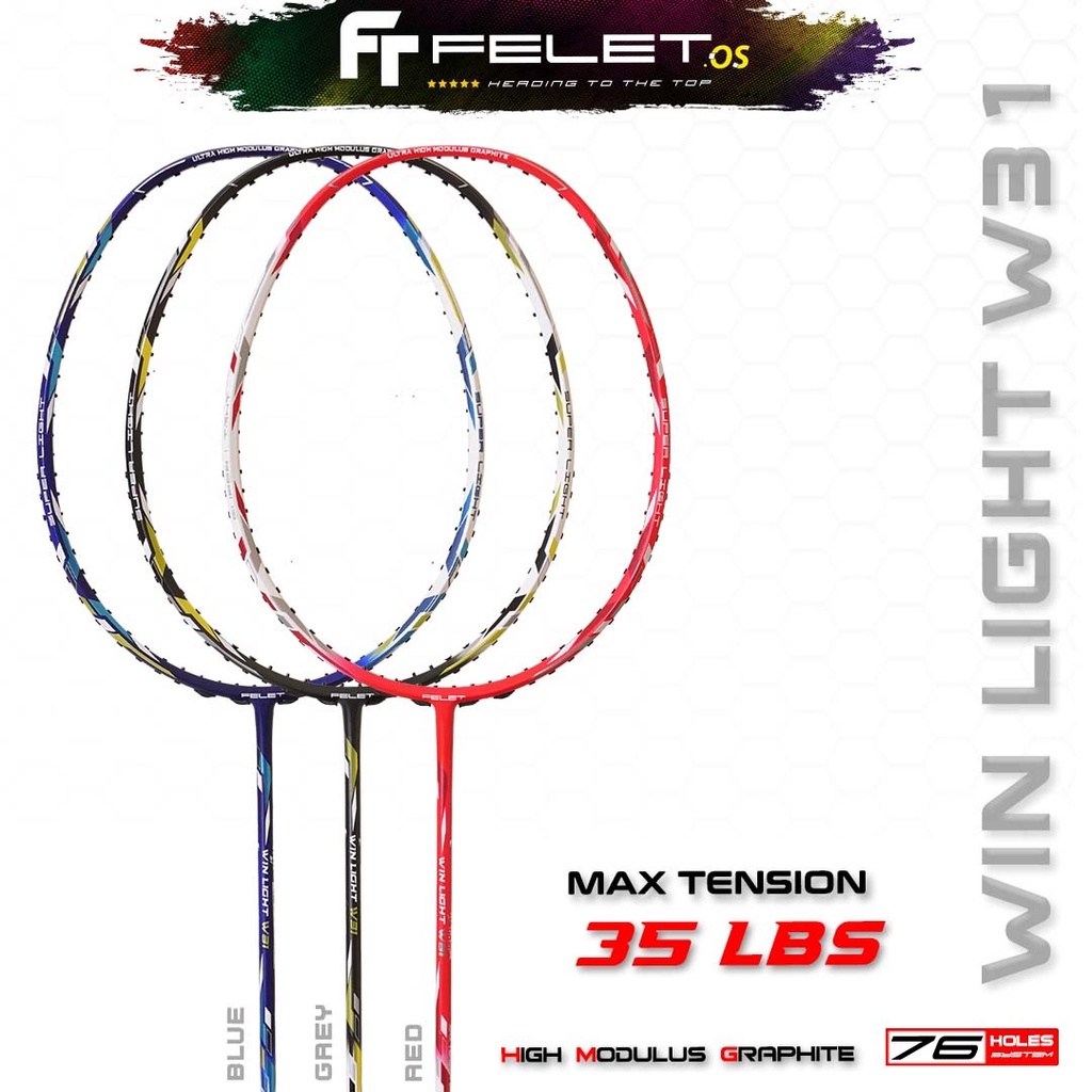 FELET WIN LIGHT 31 BADMINTON RACQUET MAX TENSION 35 LBS | Shopee Malaysia