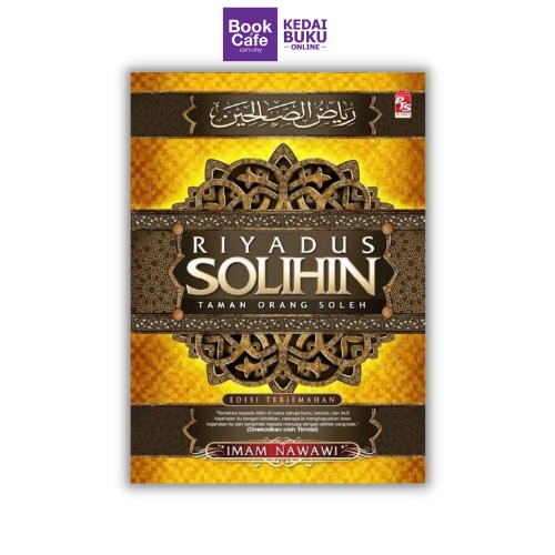 Riyadus Solihin Taman Orang Soleh Hardcover Karya Imam Nawawi Edisi Terjemahan (L143, L144, PY3 ...