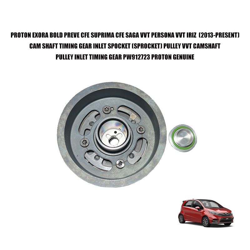 PROTON EXORA BOLD PREVE CFE SUPRIMA CFE SAGA VVT PERSONA VVT IRIZ CAM ...