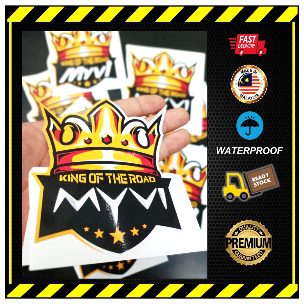 MYVI KING OF THE ROAD STICKER. LIMITED EDITION. MYVI STICKER. KING MYVI ...