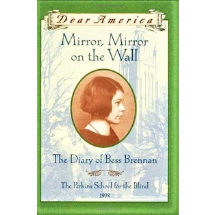 [BnB] Mirror, Mirror on the Wall: The Diary of Bess Brennan (The ...