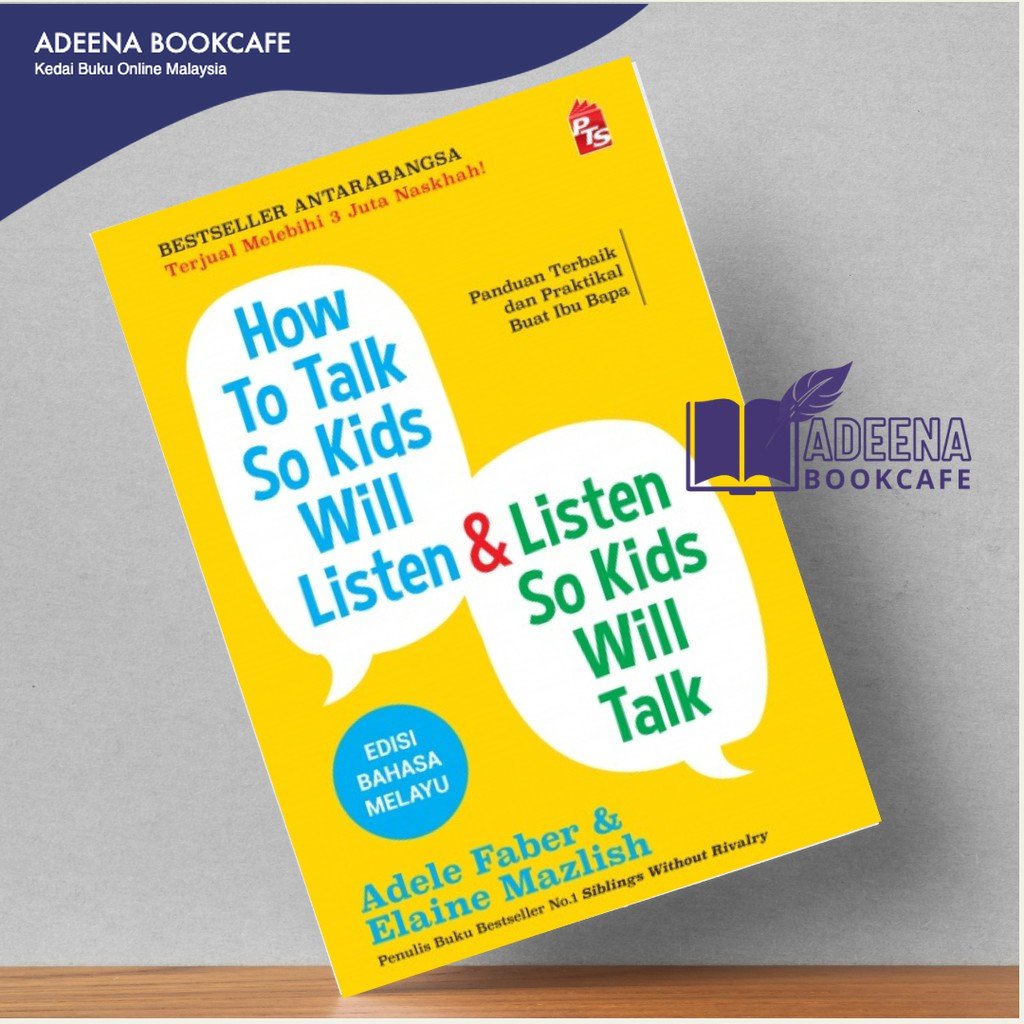 PTS How To Talk So Kids Will Listen & Listen So Kids Will Talk - Edisi ...