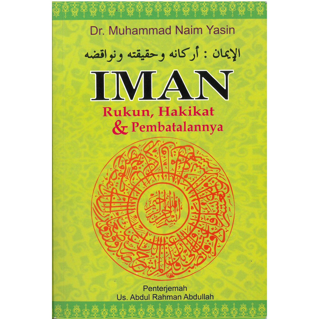 KITAB AL IMAN - RUKUN HAKIKAT DAN PEMBATALANNYA (JAWI DAN RUMI ...