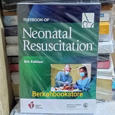 Book Textbook of Neonatal Resuscitation 8th Edition by Gary M Weiner ...